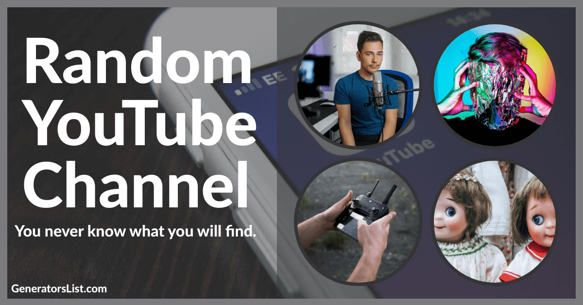 Random YouTube Channel - Generators List