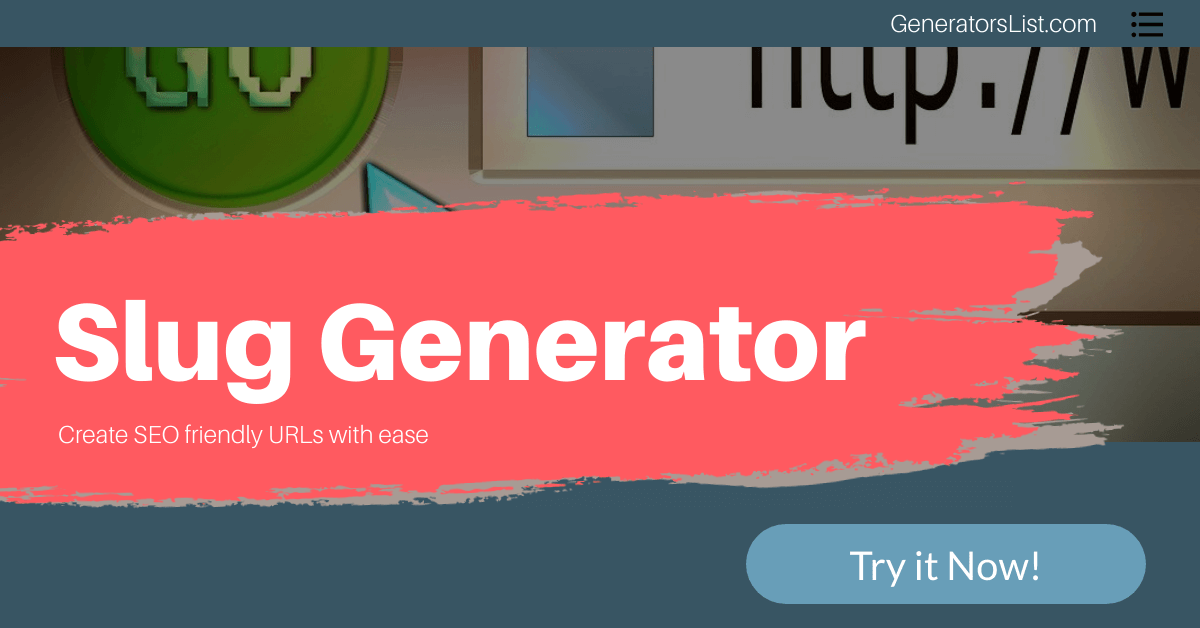 Slug Generator - Generators List Slug Generator - Generators List